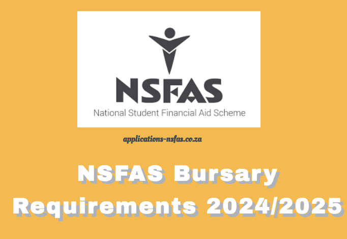 NSFAS Bursary Requirements 2025-2026 - www.nsfas.org.za