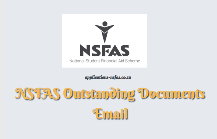 NSFAS Outstanding Documents Email - www.nsfas.org.za