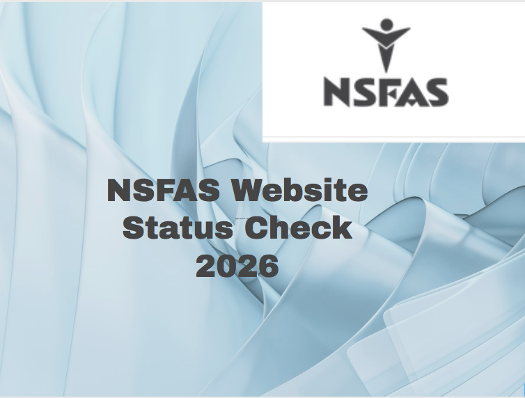 NSFAS Website Status Check 2026 - www.nsfas.org.za