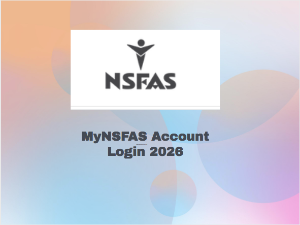 MyNSFAS Account Login 2026 - www.nsfas.org.za