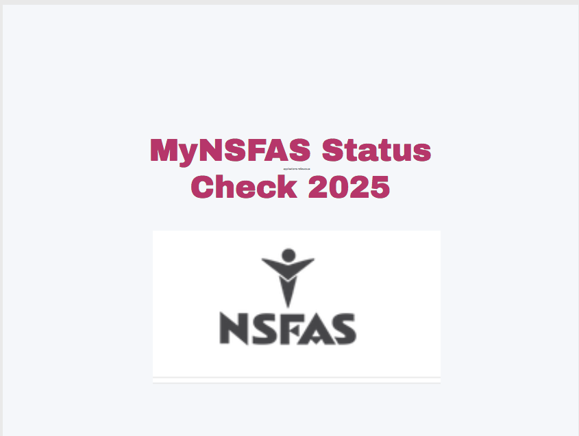 MyNSFAS Status Check 2025 - www.nsfas.org.za
