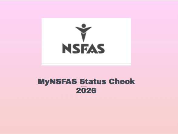 MyNSFAS Status Check 2026 - www.nsfas.org.za