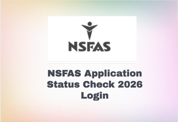 NSFAS Application Status Check 2026 Login - www.nsfas.org.za