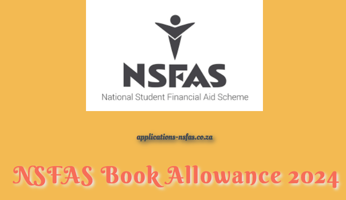 NSFAS Book Allowance 2024 - www.nsfas.org.za